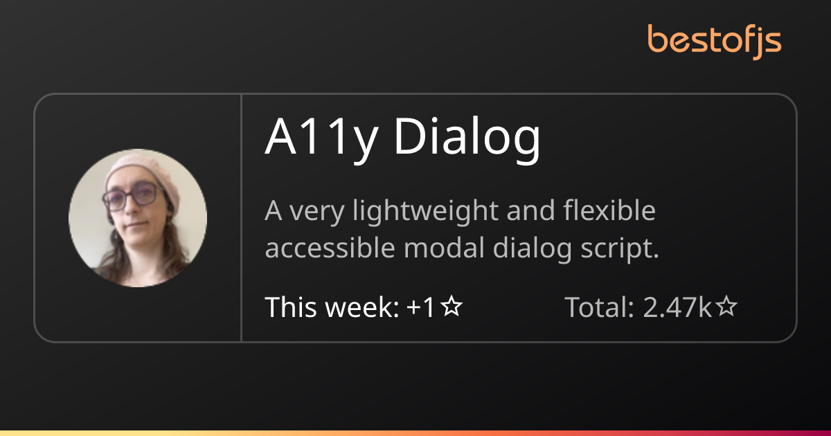 Best of JS • A11y Dialog