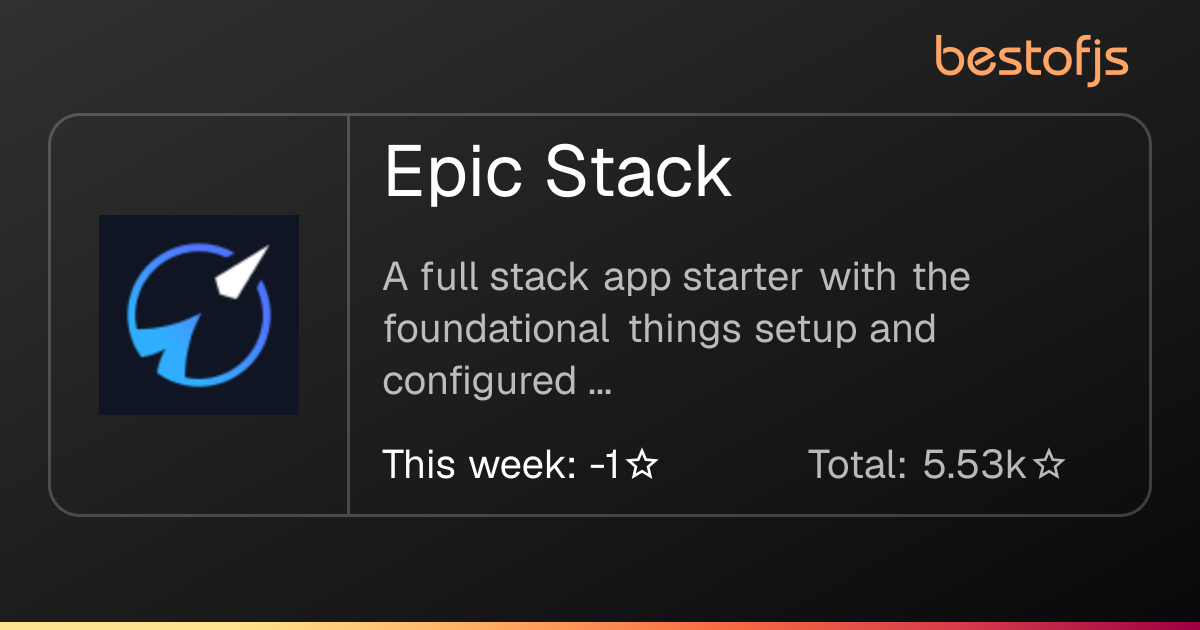 Best of JS • Epic Stack