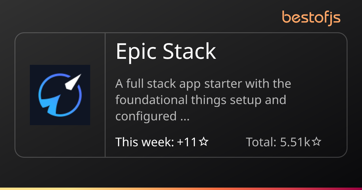 Best of JS • Epic Stack