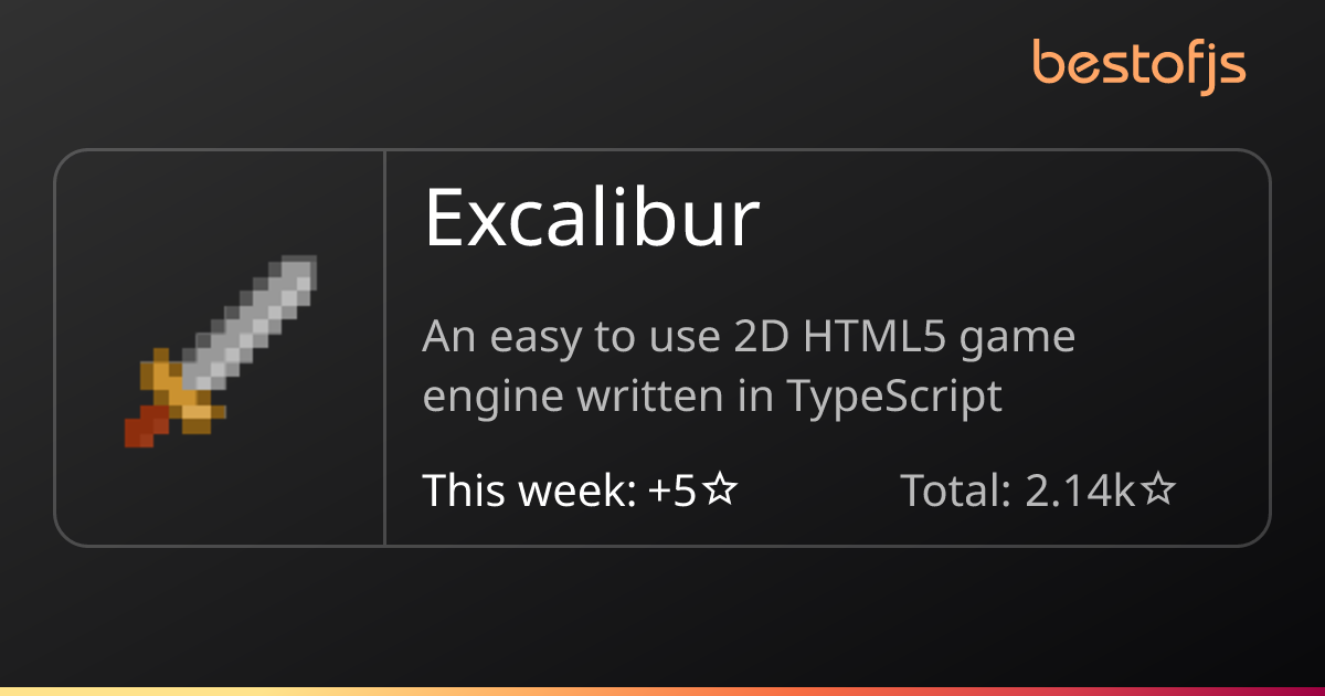 Best of JS • Excalibur