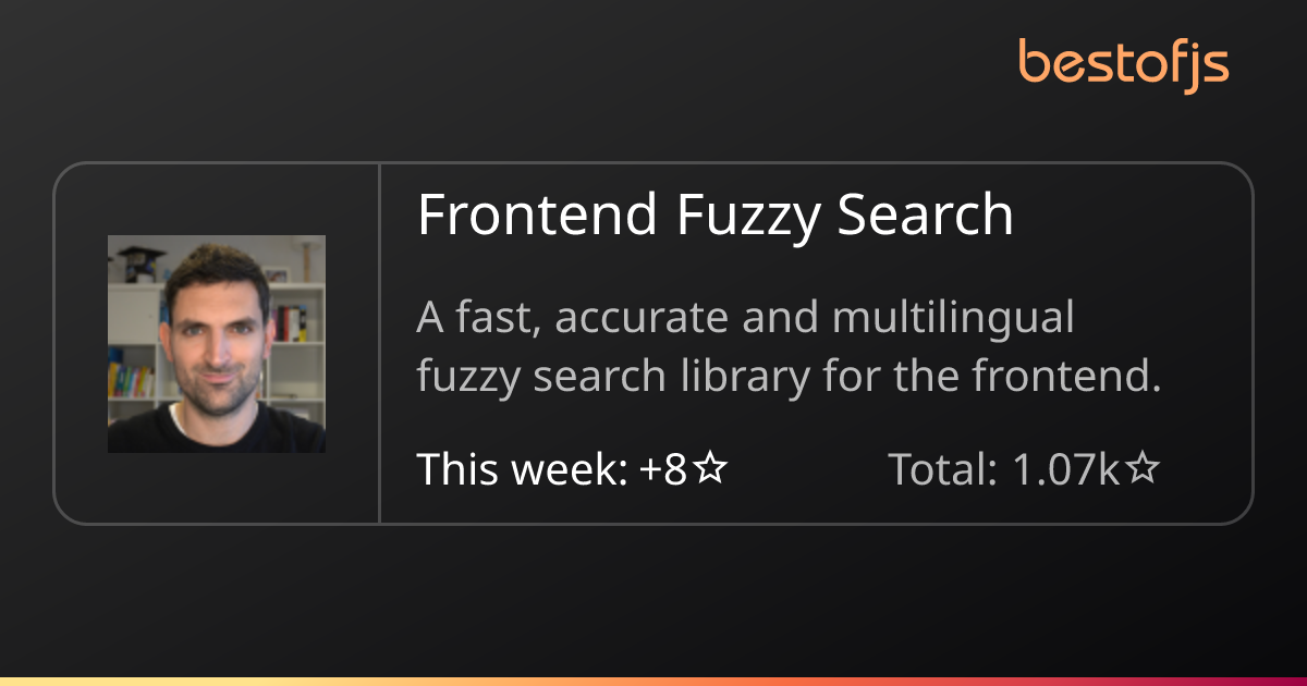 Best of JS • Frontend Fuzzy Search