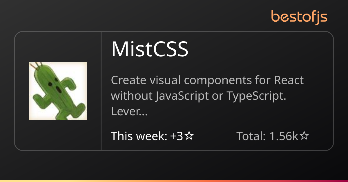 Best of JS • MistCSS