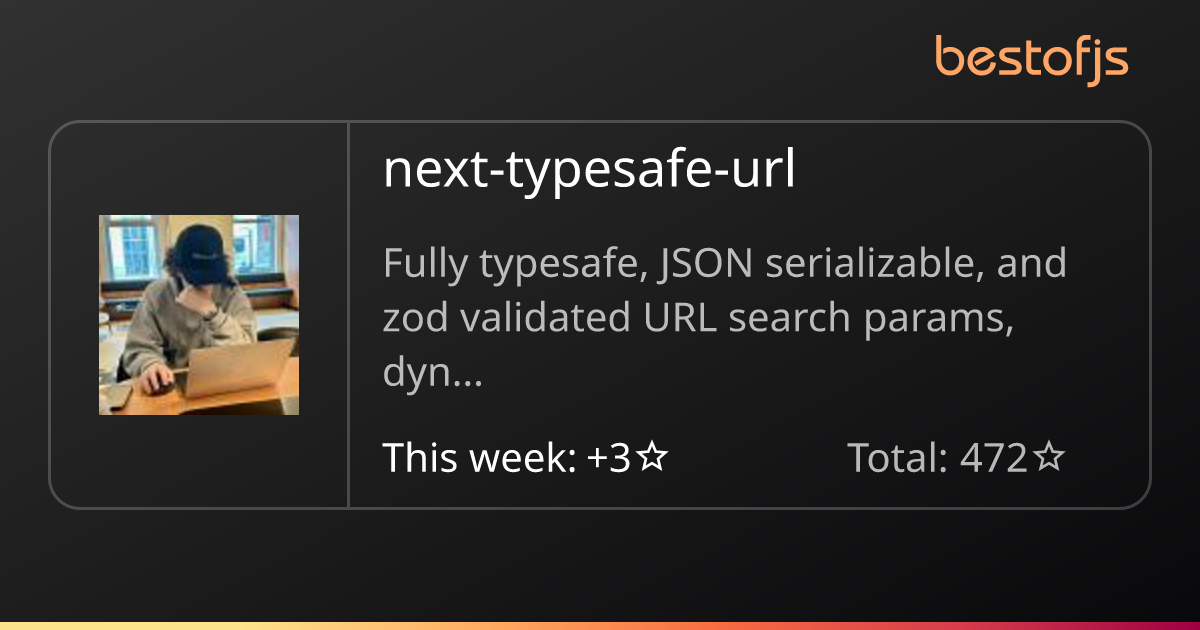 Best of JS • next-typesafe-url Best of JS • next-typesafe-url