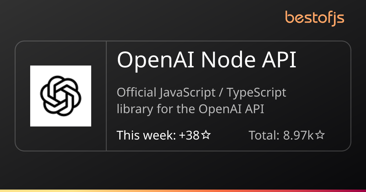 Best of JS • OpenAI Node API Best of JS • OpenAI Node API