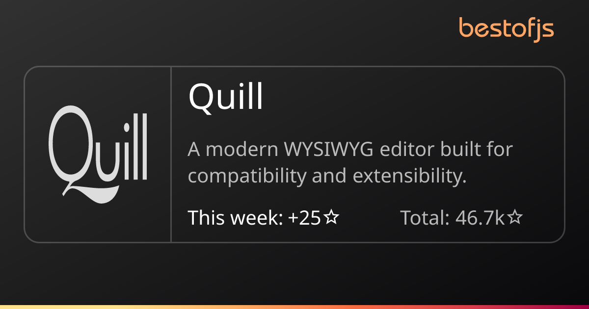 Best of JS • Quill