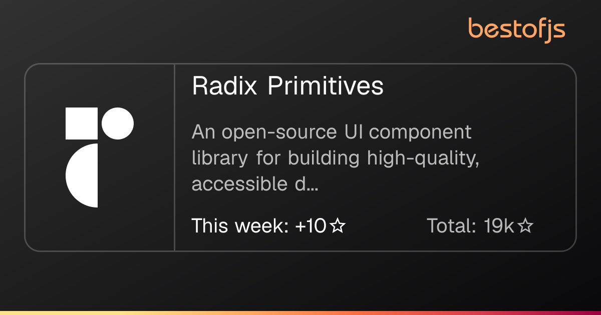 Best of JS • Radix Primitives