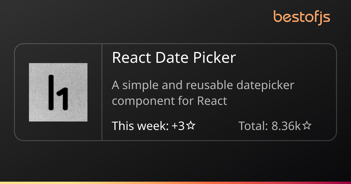 Best of JS • React Date Picker