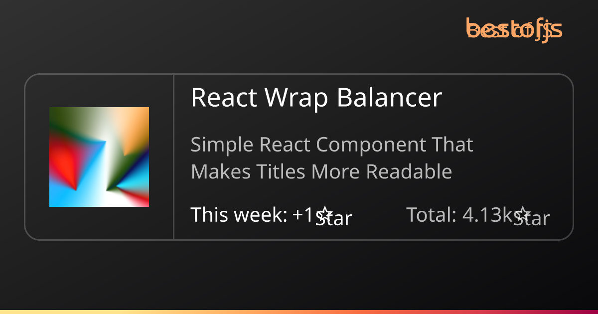 Best of JS • React Wrap Balancer Best of JS • React Wrap Balancer