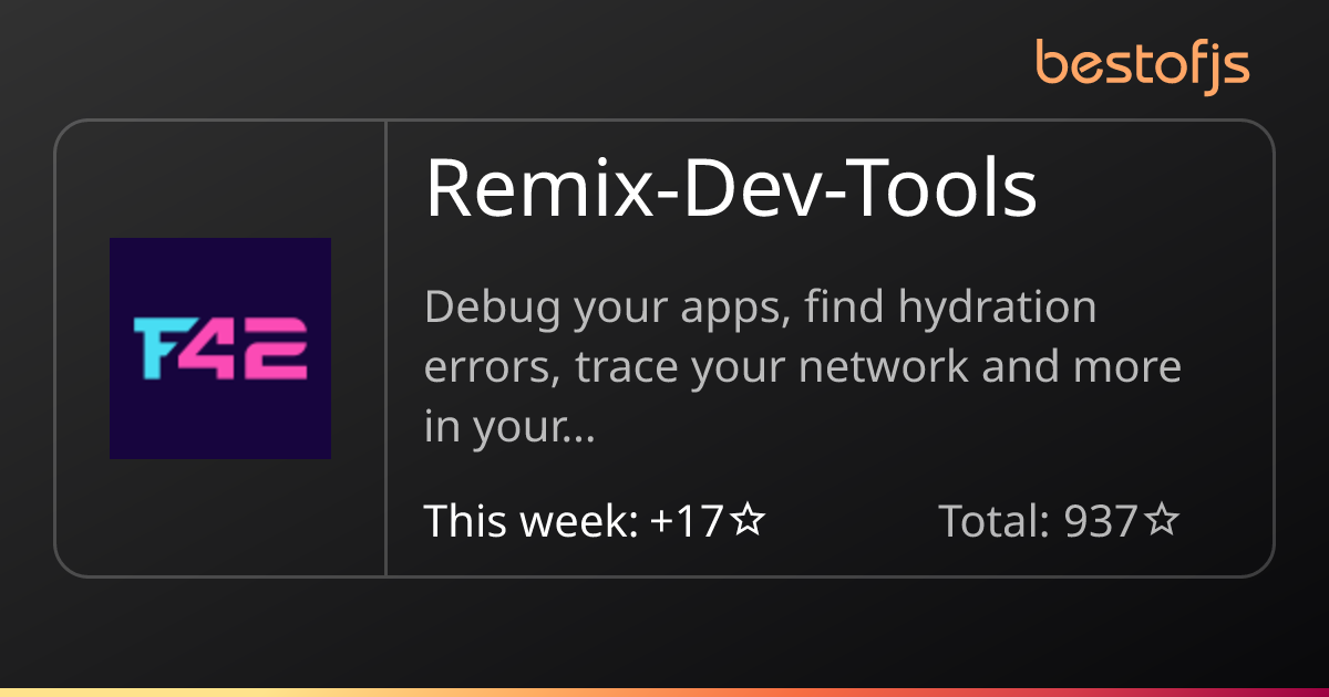 Best of JS • Remix-Dev-Tools