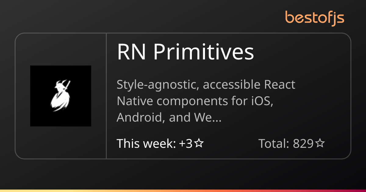 Best of JS • RN Primitives