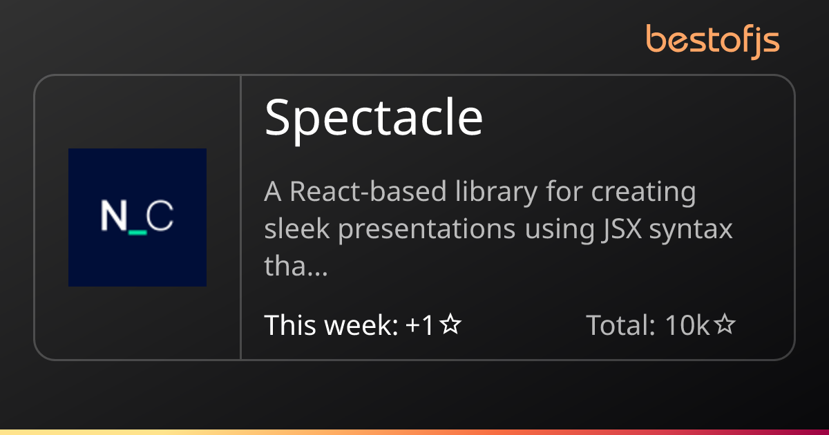 Best of JS • Spectacle